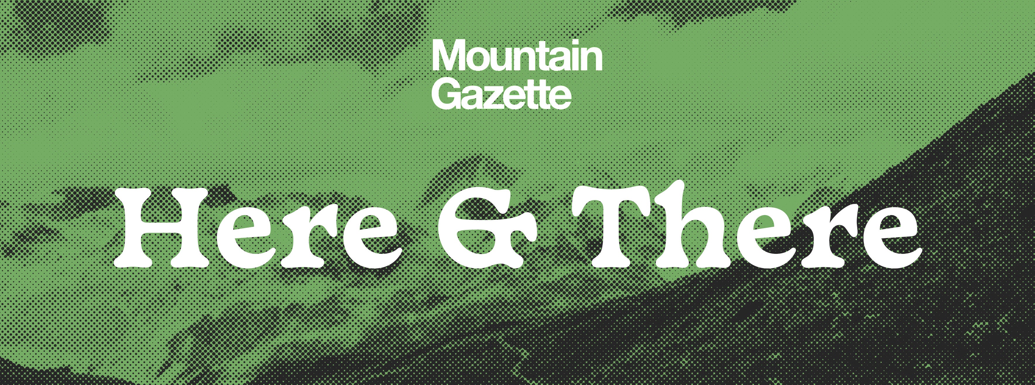 Mountain Notes – Mountain Gazette