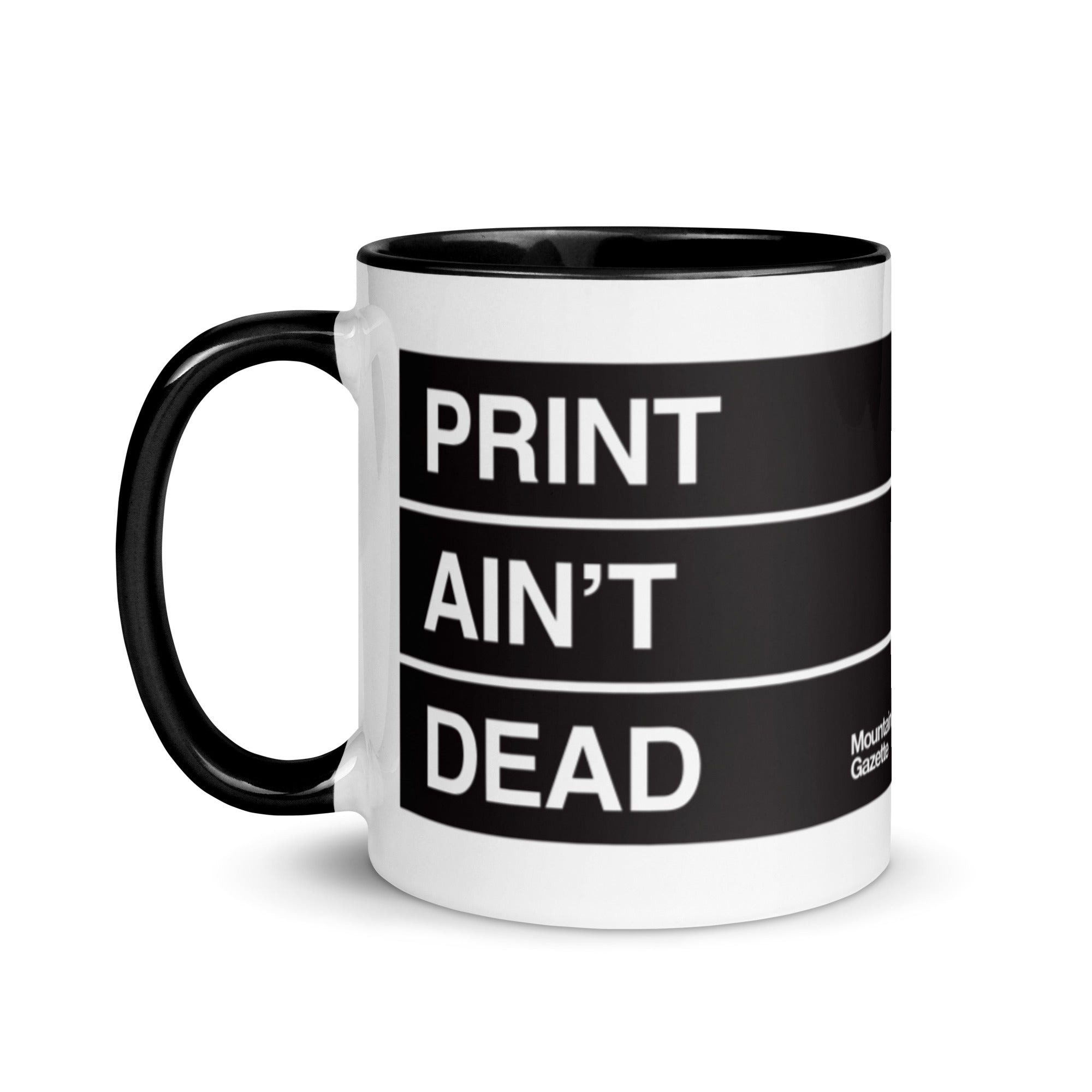 Print Ain't Dead Mug – Mountain Gazette